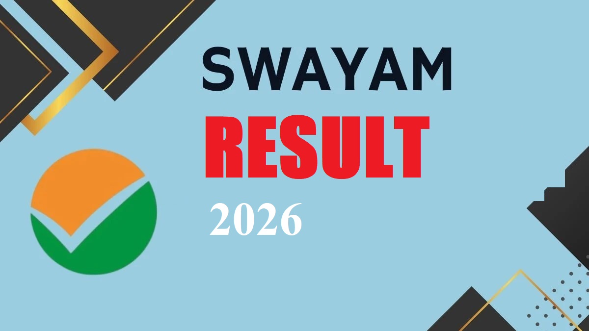 NTA SWAYAM Result 2026: Result, Merit List, Cut Off & Score — Sarkari Afsar